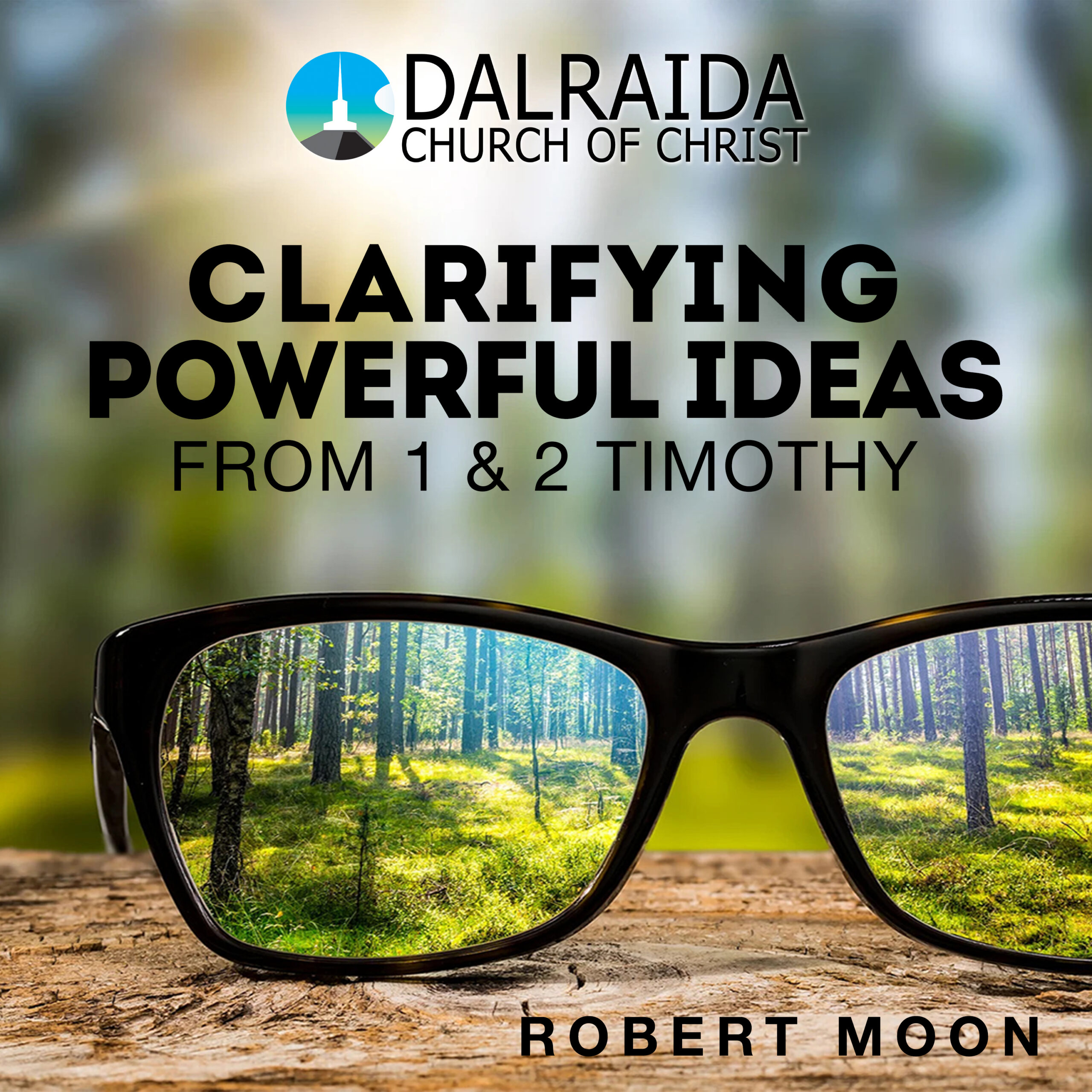 Clarifying Powerful Ideas - Dalraida church of Christ