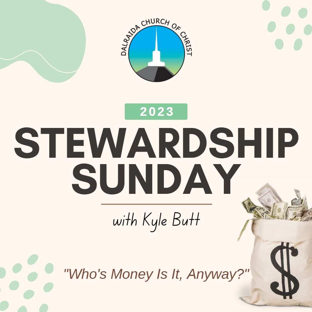 2023 Stewardship Sunday: Who’s Money Is It, Anyway? - Dalraida church ...